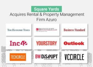 Proptech Startup Square Yards completes acquisition of Azuro - | Real ...
