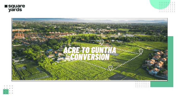 Know All About Acre to Guntha Land Measurement Unit Conversion